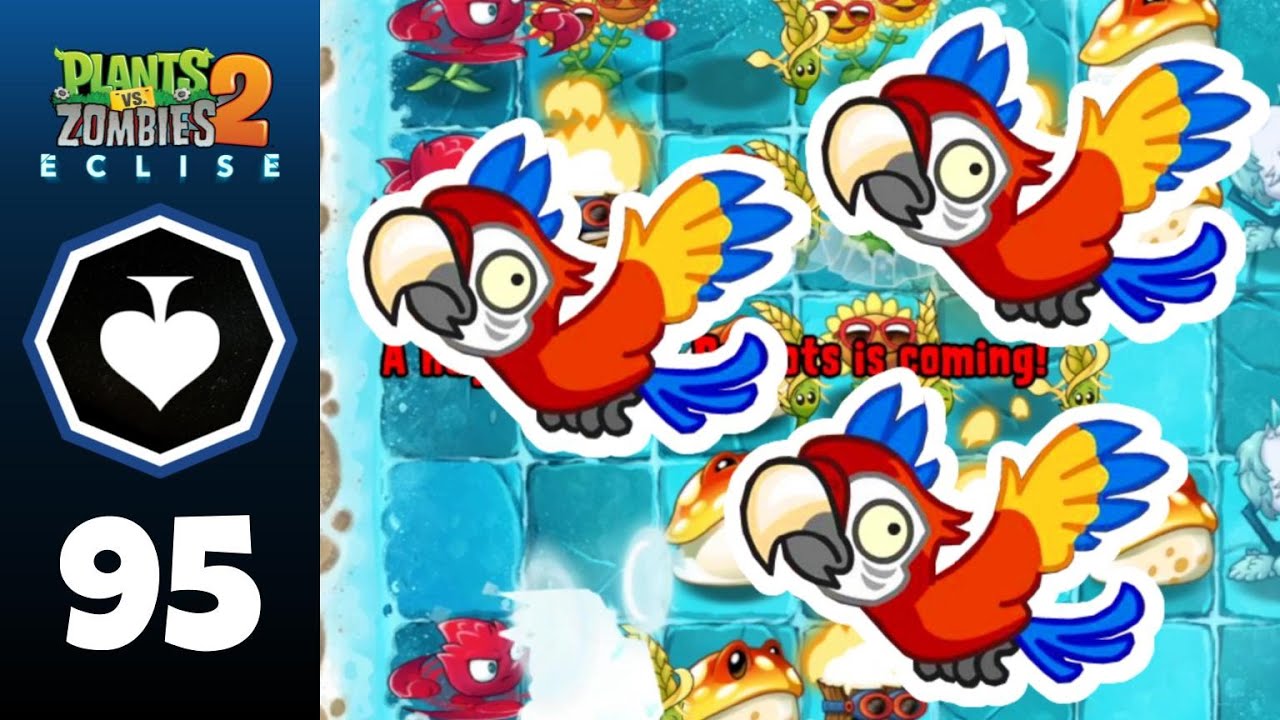 Parrotrousle! Plants vs. Zombies 2 Eclise - YouTube