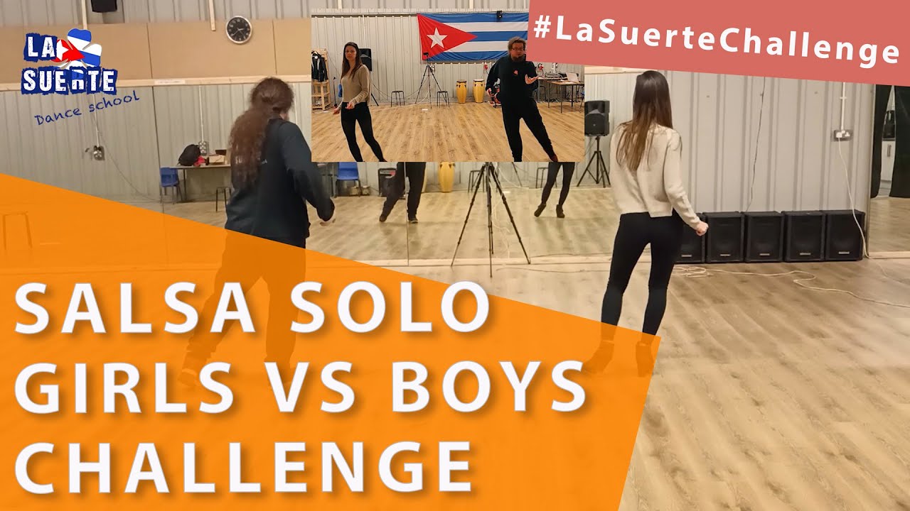 Girls vs Boys Salsa Solo Battle Challenge - #LaSuerteChallenge - YouTube