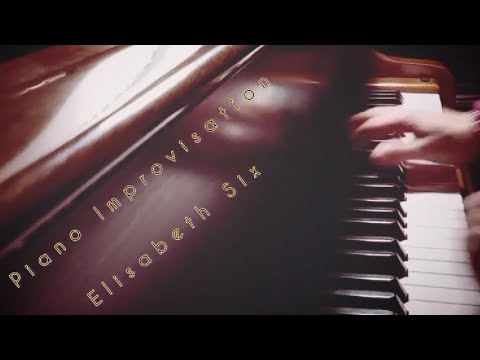 Piano Improvisation Elisabeth Six - YouTube