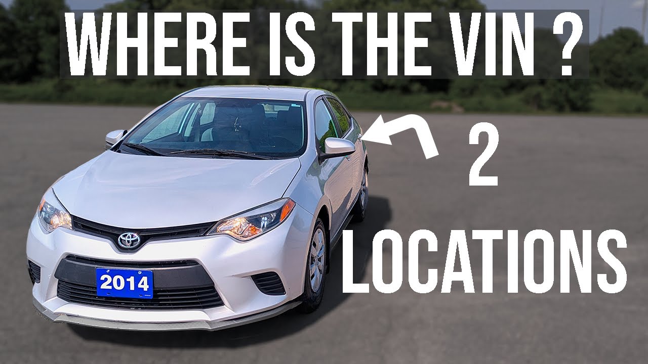 VIN Locations - Toyota Corolla (2014-2018) - YouTube