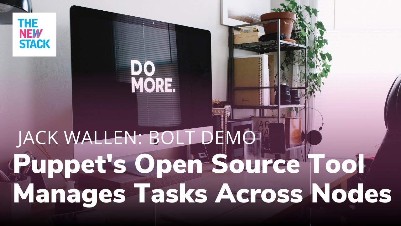 Bolt Demo: Puppet's Open Source Tool Manages Tasks Across Nodes - YouTube