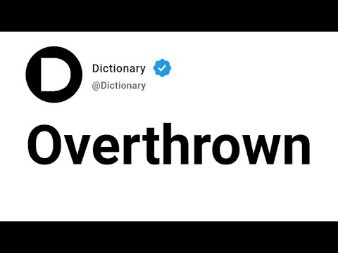 Overthrown Meaning In English - YouTube
