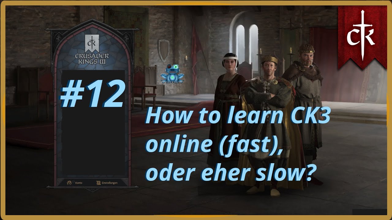 How to learn Crusader Kings 3 online (fast) - Let's Play CK3 - #12 ...