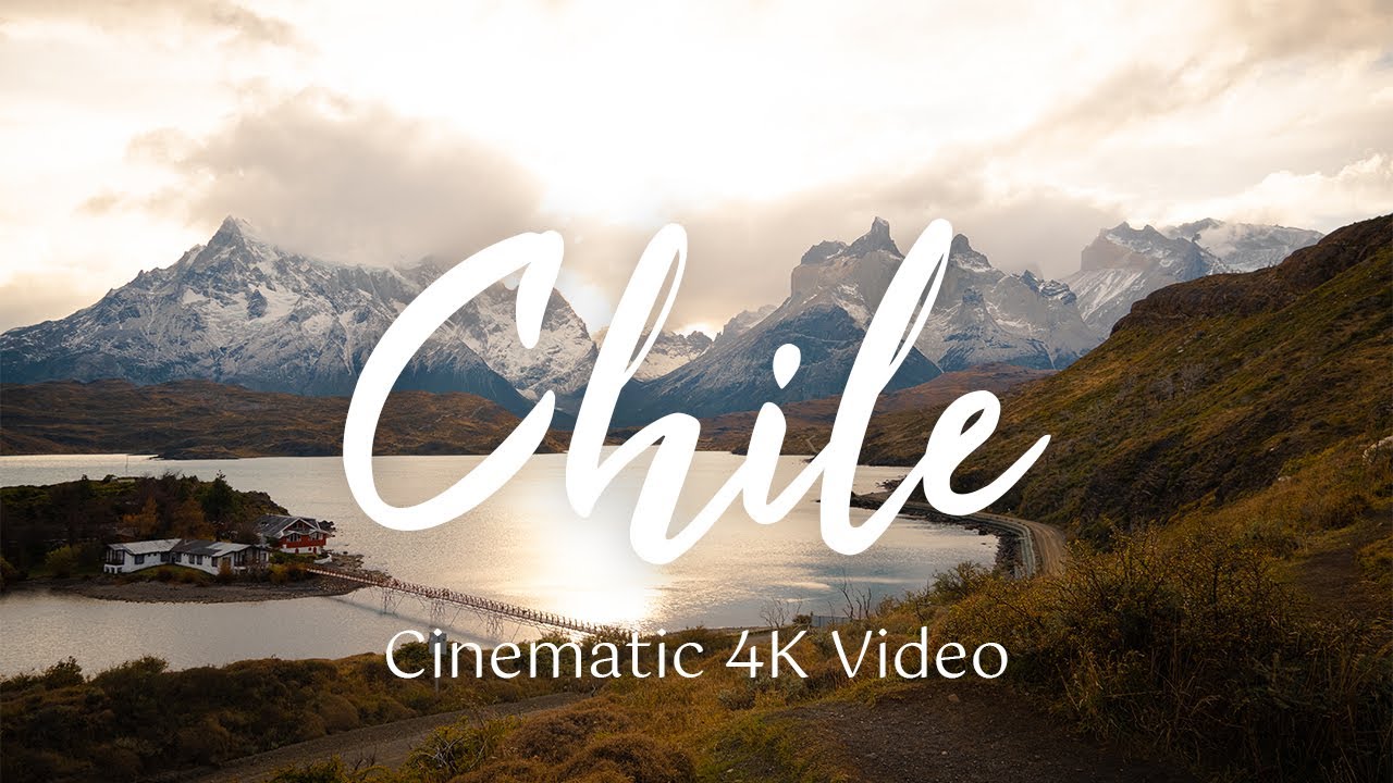 Chile | Patagonia & Atacama | Cinematic Travel Video in 4K - YouTube