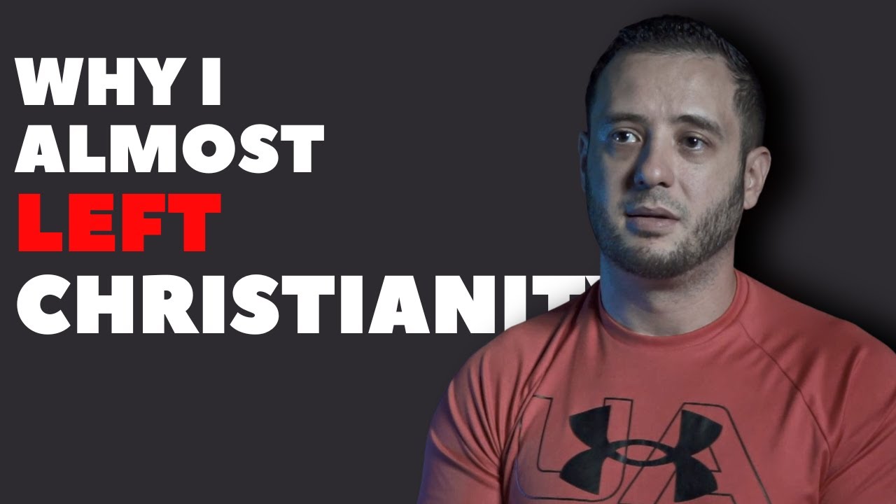 Why I almost left Christianity (My testimony) - YouTube
