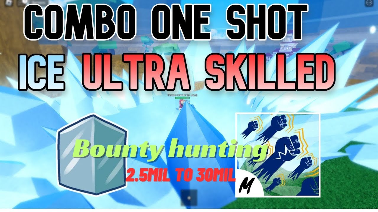 ONE SHOT ICE COMBO* BOUNTY HUNTING * USING ICE TO GET FROM 3.3MIL TO ...
