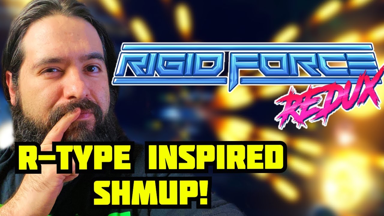 Rigid Force Redux - A Must-Play R-Type Inspired SHMUP! - YouTube
