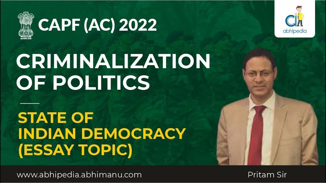 Essay Topic: Criminalization of Politics for CAPF AC PAPER 2 | CAPF AC ...