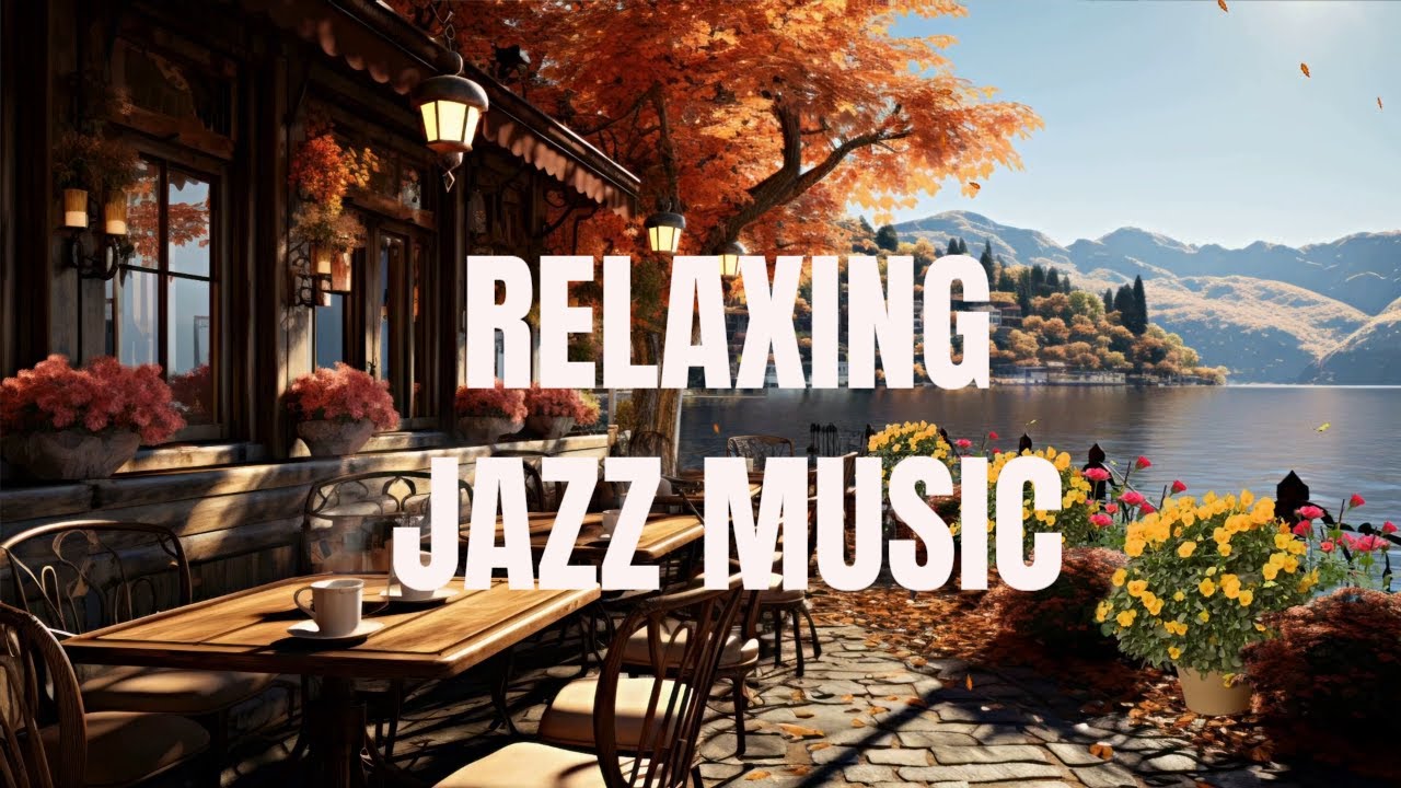 monday morning jazz relax cafe music | Music for reading - music for ...