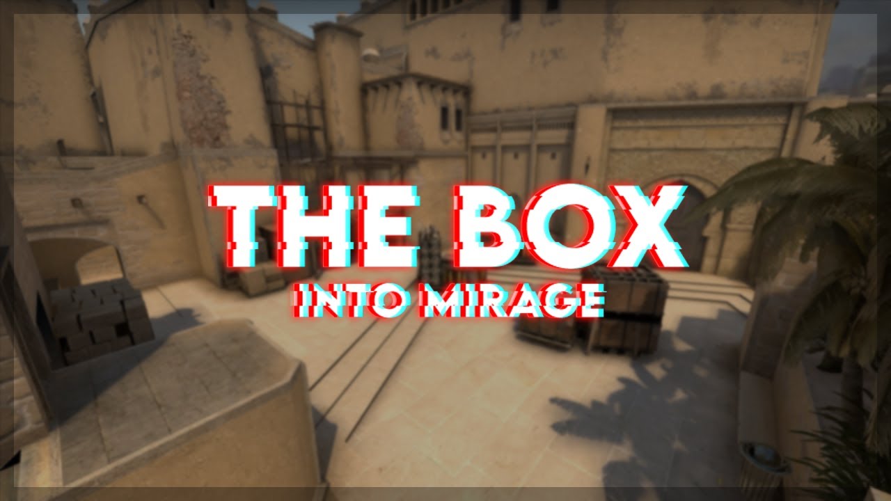 The Box Into Mirage - YouTube