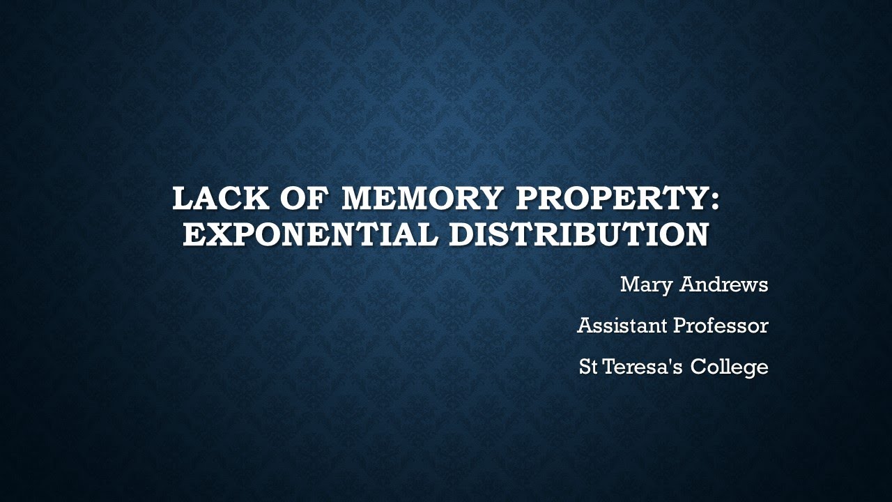 Lack of Memory Property ; Exponential Distribution - YouTube