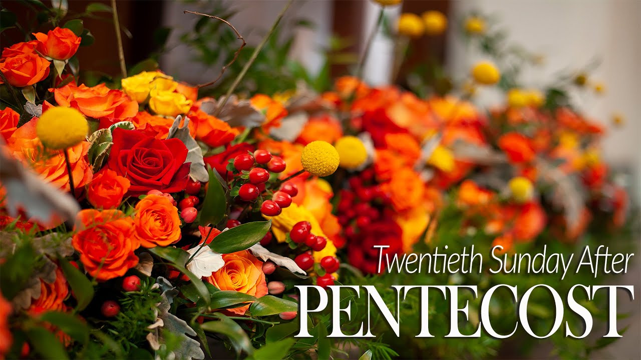 Twentieth Sunday After Pentecost - YouTube