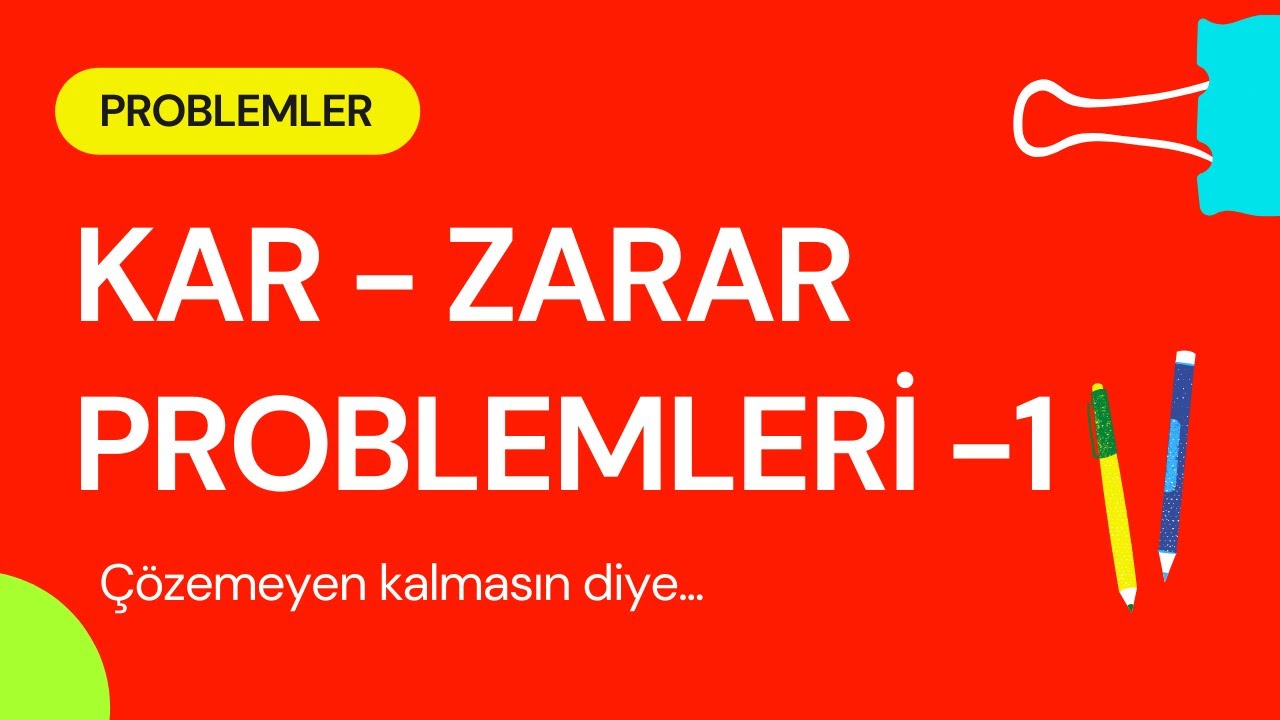 PROBLEMLER 18 - KAR ZARAR PROBLEMLERİ 1 (TYT MATEMATİK 2021 - 2022) - YouTube