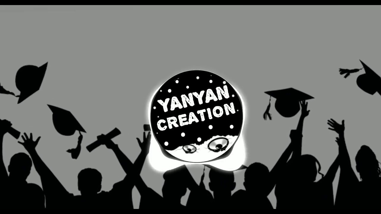 Graduation Song Remix - (ft. Yanyan Creation) - YouTube