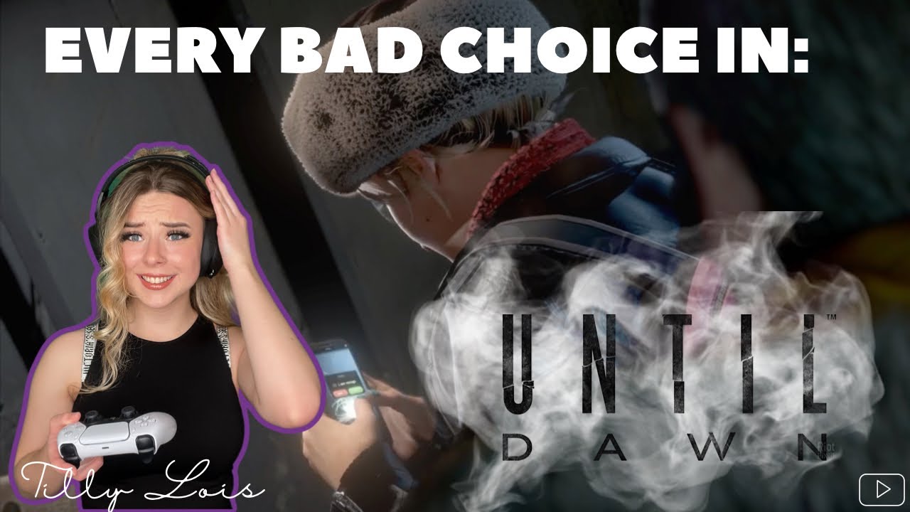 UNTIL DAWN BUT I PICK EVERY BAD CHOICE!! | Let's Play: EPISODE 1 - YouTube