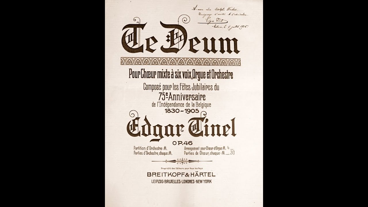Te Deum opus 46 Edgar Tinel - YouTube