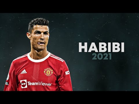 Cristiano Ronaldo 2021 ❯ HABIBI | Skills & Goals | HD