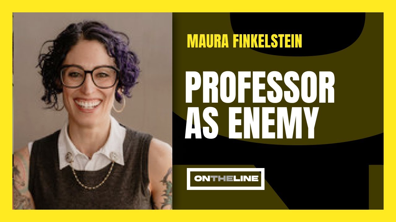 EP 24: Maura Finkelstein: Professor Persecuted for Pro-Palestine ...