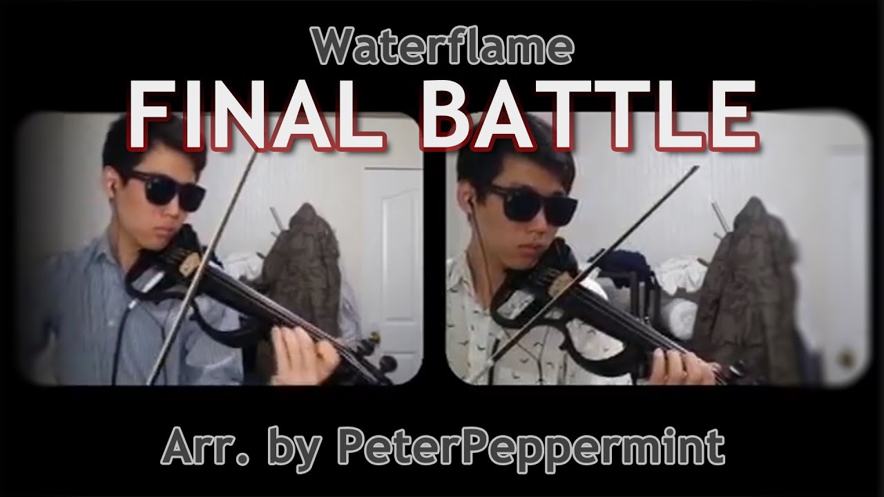 Waterflame - Final Battle Violin Looped Cover - YouTube