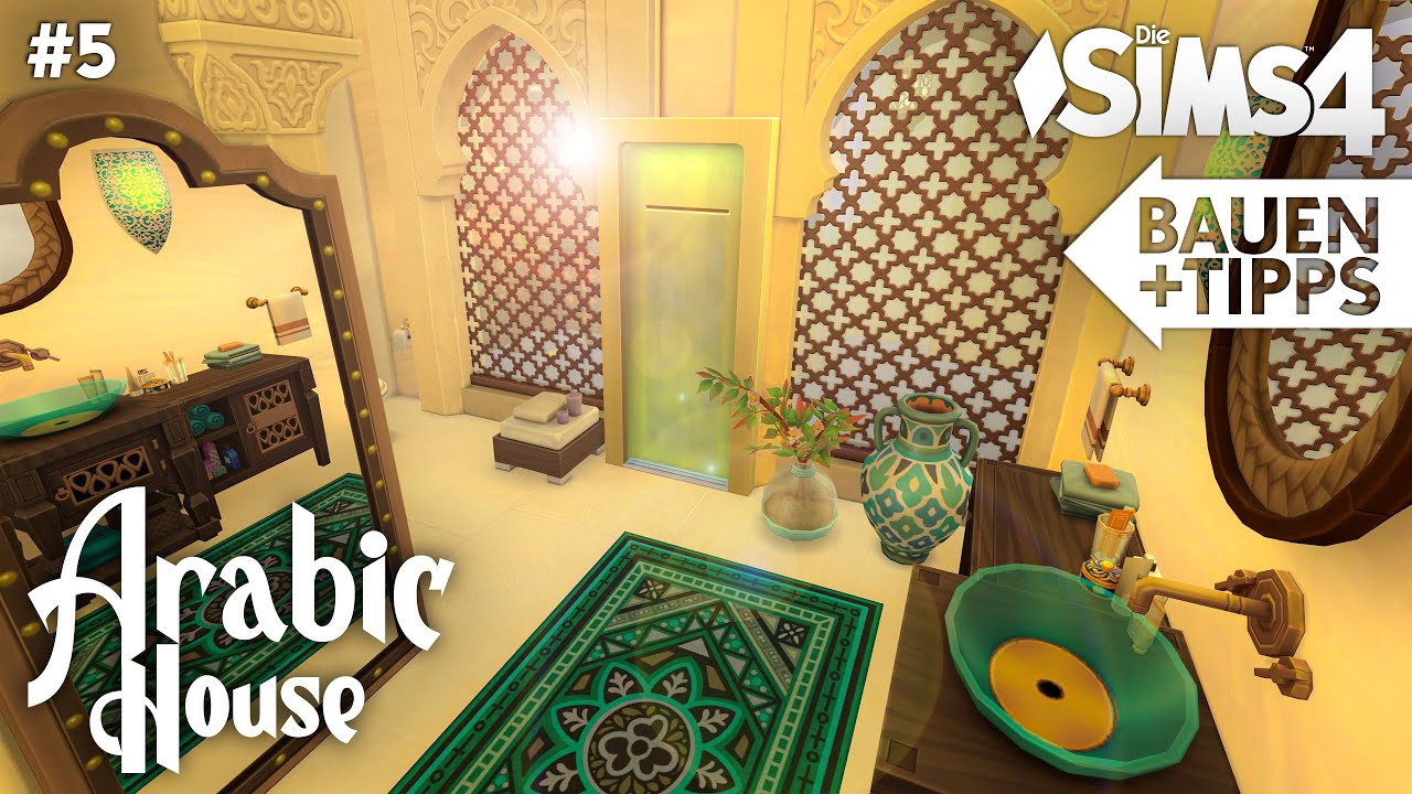 Die Sims 4 Arabic House bauen & einrichten + Tipps #5 (deutsch) - YouTube
