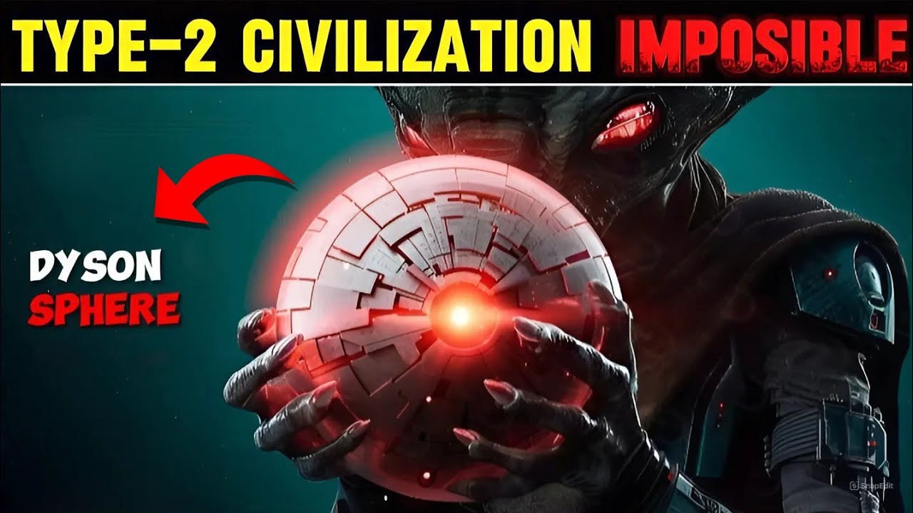 हमारे लिए Type 2 Civilization बनना असम्भव क्यों?| Shocking Truth ...