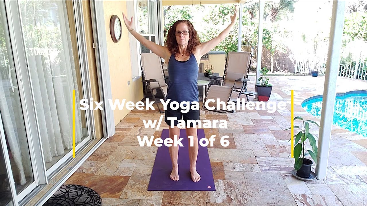 Six-Week Yoga Challenge w/ Tamara (Week 1: All Standing Poses, 18 ...