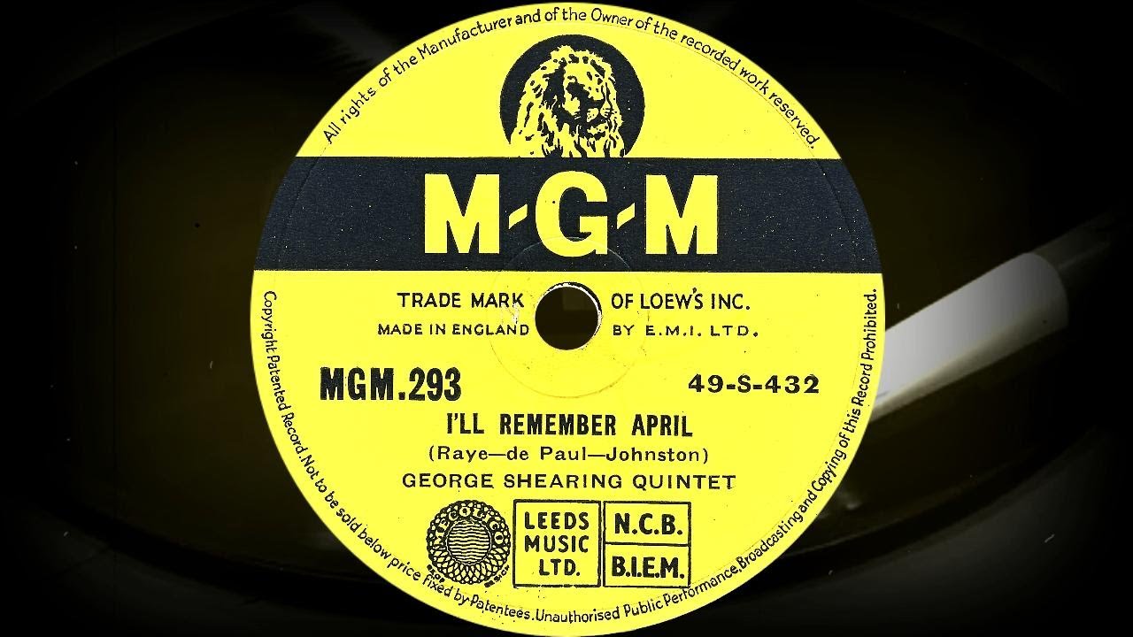 I'LL REMEMBER APRIL - GEORGE SHEARING QUINTET (1950) - YouTube