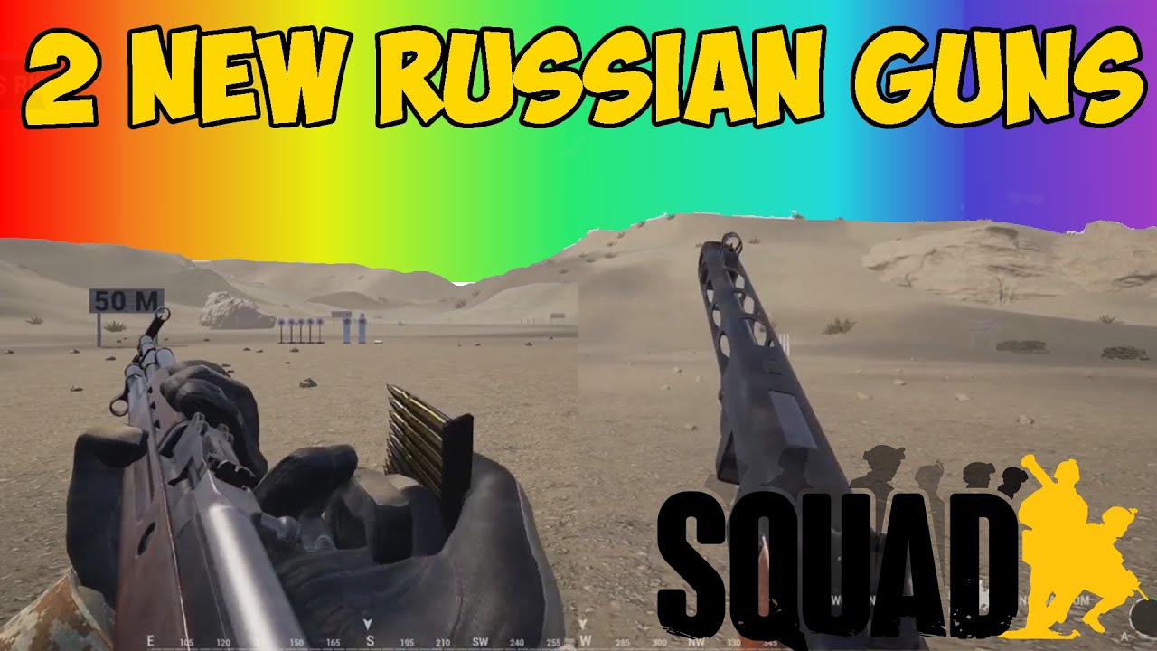 SQUAD Game: New Russian Guns Gameplay & Information (NEWS) - YouTube