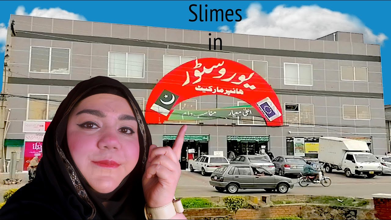 Slimes in Euro Store Hypermarket in Lahore, Pakistan! - YouTube