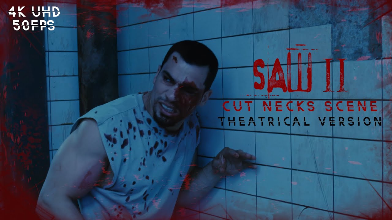 Saw II | Cut Necks Scene | Theatrical Version | (4K) (50FPS) - YouTube