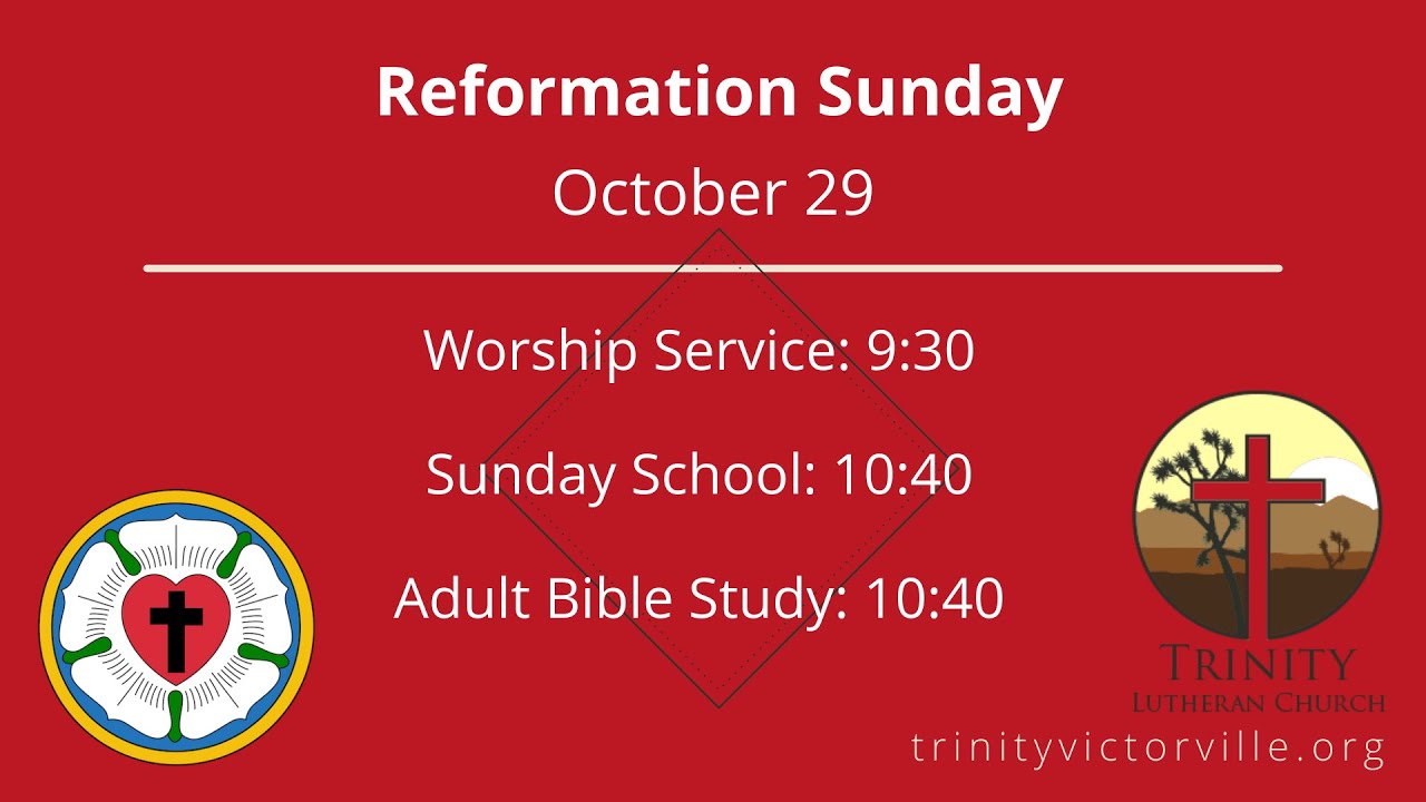 Twenty-Second Sunday After Pentecost — Reformation Sunday — October 29 ...