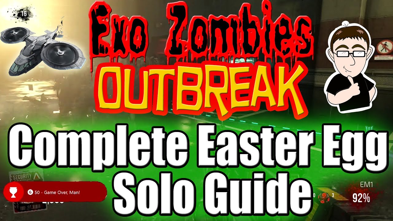 Outbreak Easter Egg! Exo Zombies Complete Solo Guide! (Advanced Warfare ...