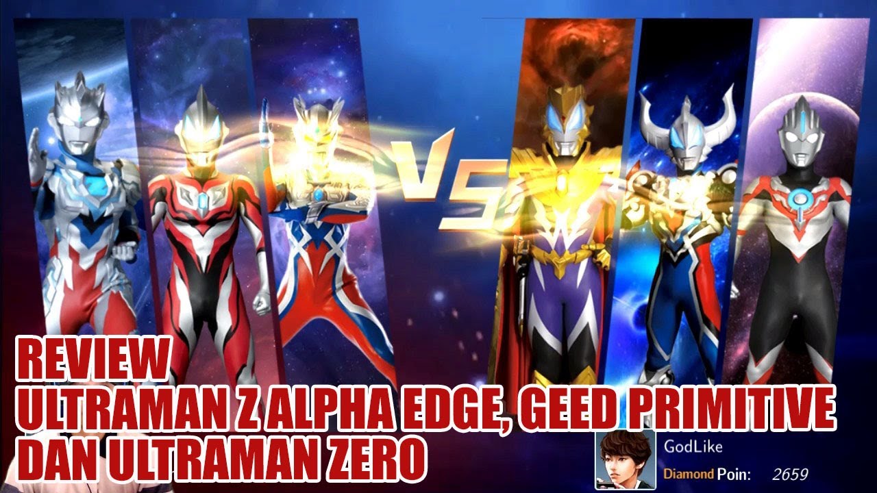 REVIEW TEAM ULTRAMAN Z ALPHA EDGE, ULTRAMAN GEED PRIMITIVE DAN ULTRAMAN ZERO DI MODE PVP - YouTube
