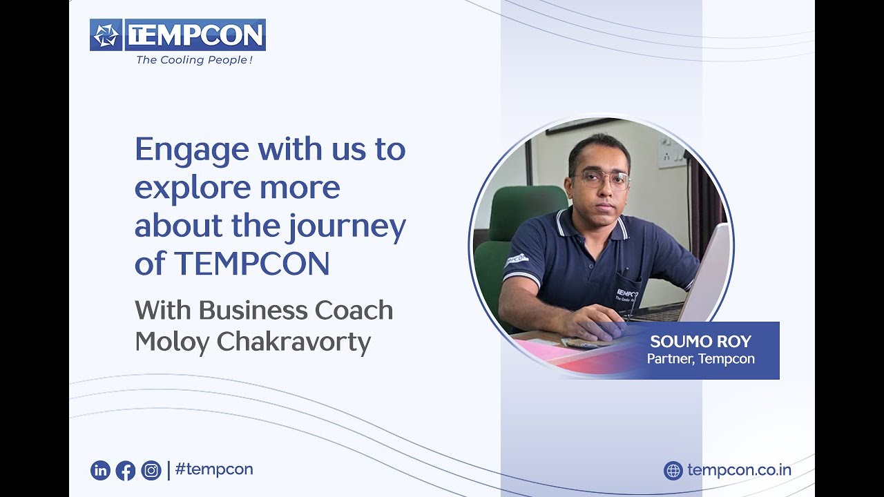 In conversation with Mr. Soumo Roy - Business Partner, Tempcon ...