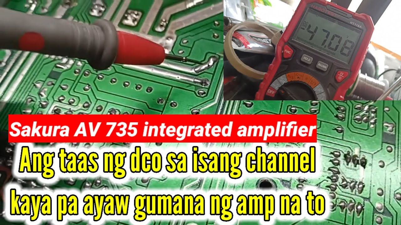 Sakura Av 735 Amplifier ,‼️ Ang taas ng dco , paano ayusin? - YouTube