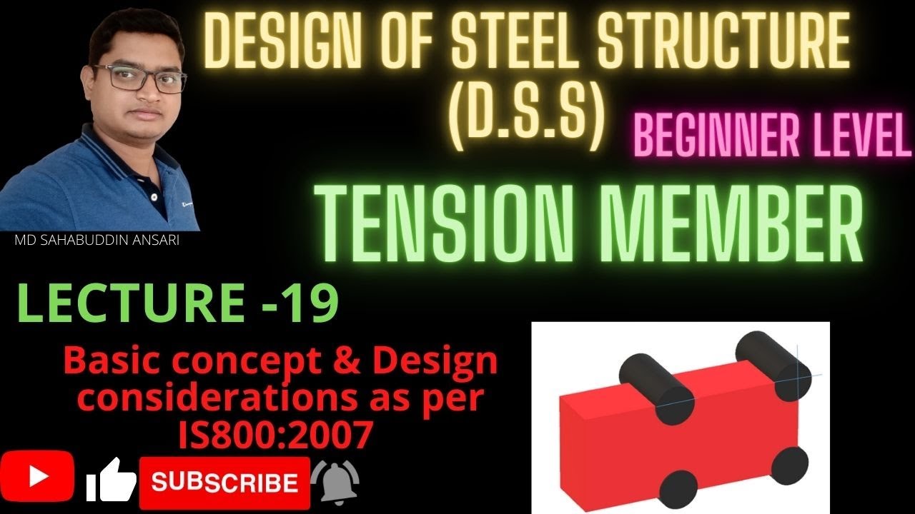 DESIGN OF STEEL STRUCTURE | LECTURE-19 | TENSION MEMBER - YouTube
