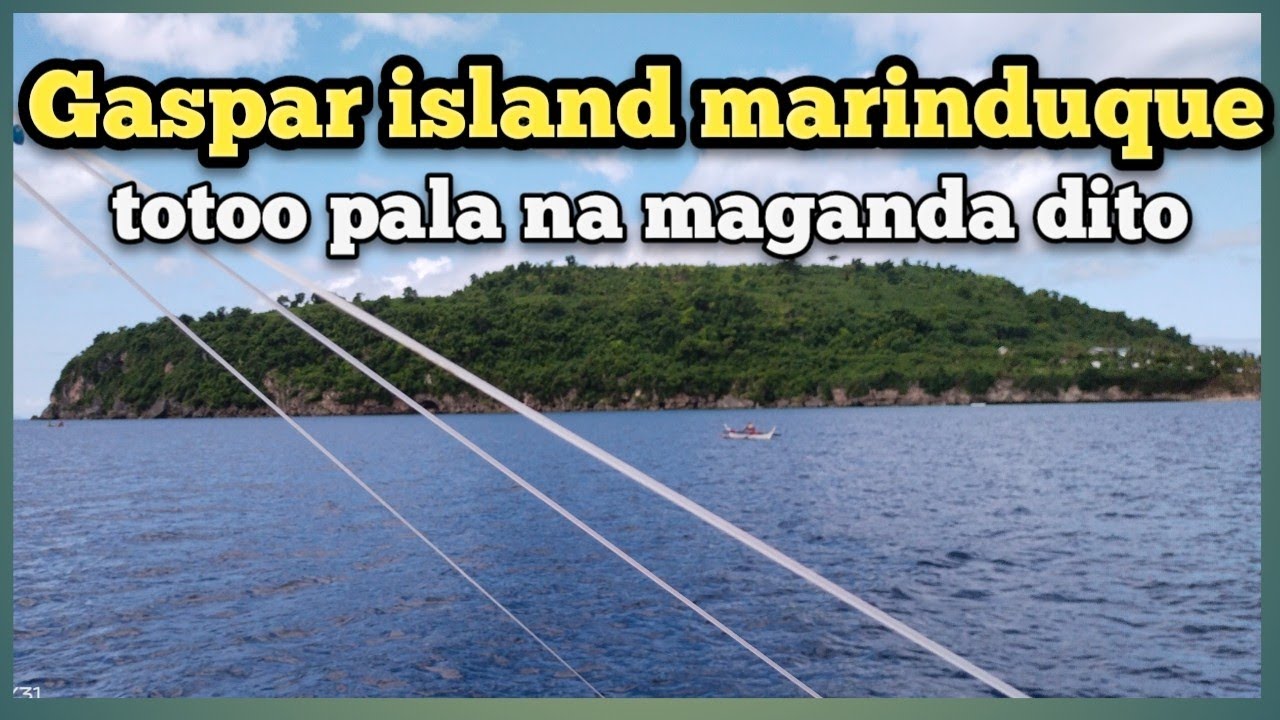 Gaspar island marinduque napaka ganda dito - YouTube