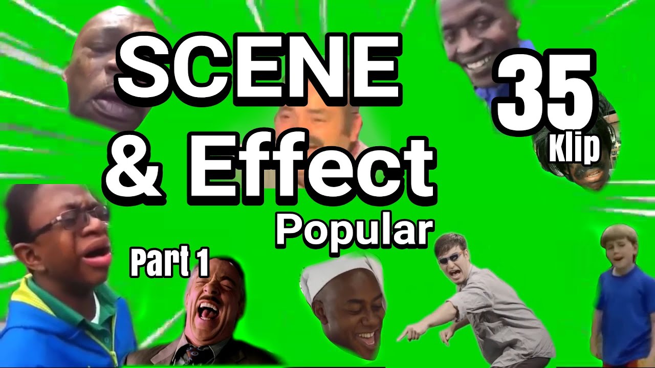 35 SCENE EFFECT LUCU|| BAHAN EDIT VIDEO MEME LUCU part 1 - YouTube