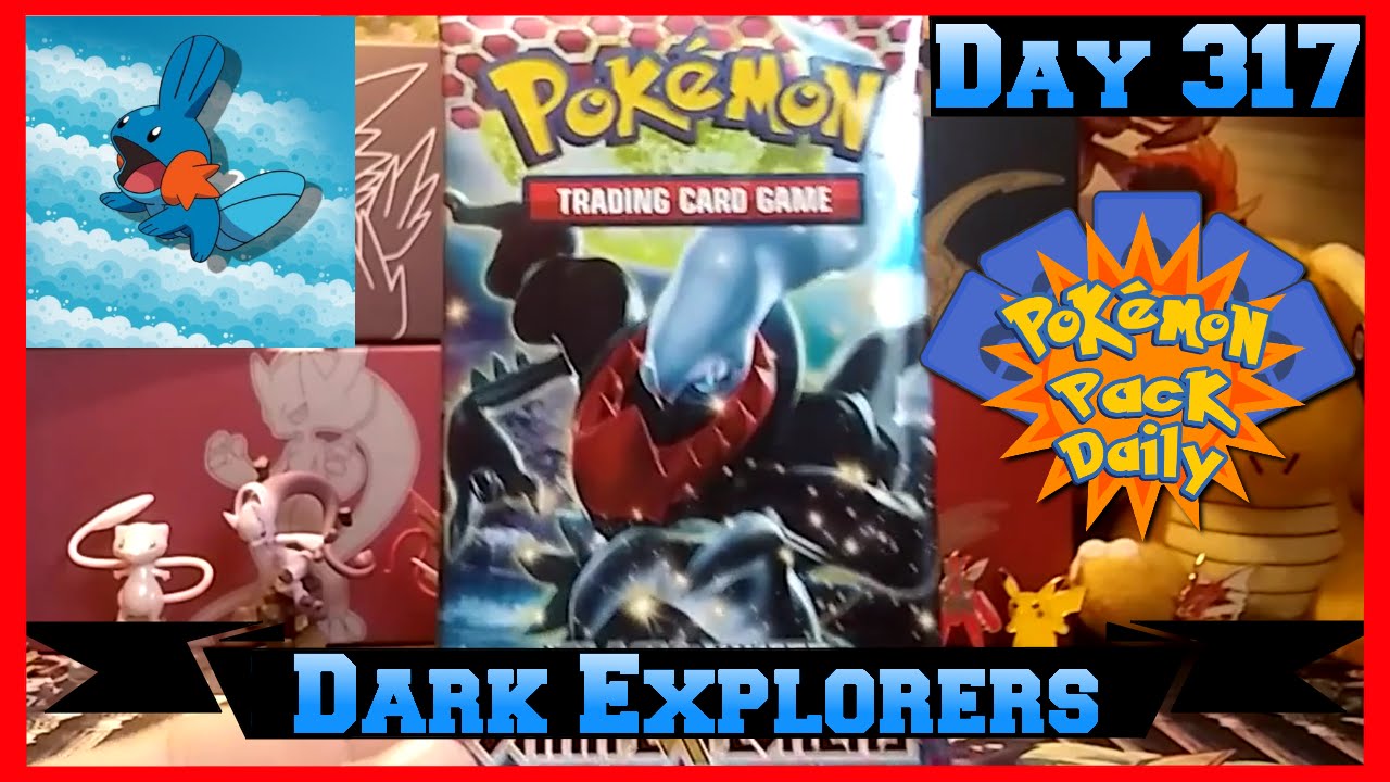 Pokemon Pack Daily Dark Explorers Booster Opening Day 317 - Featuring ...