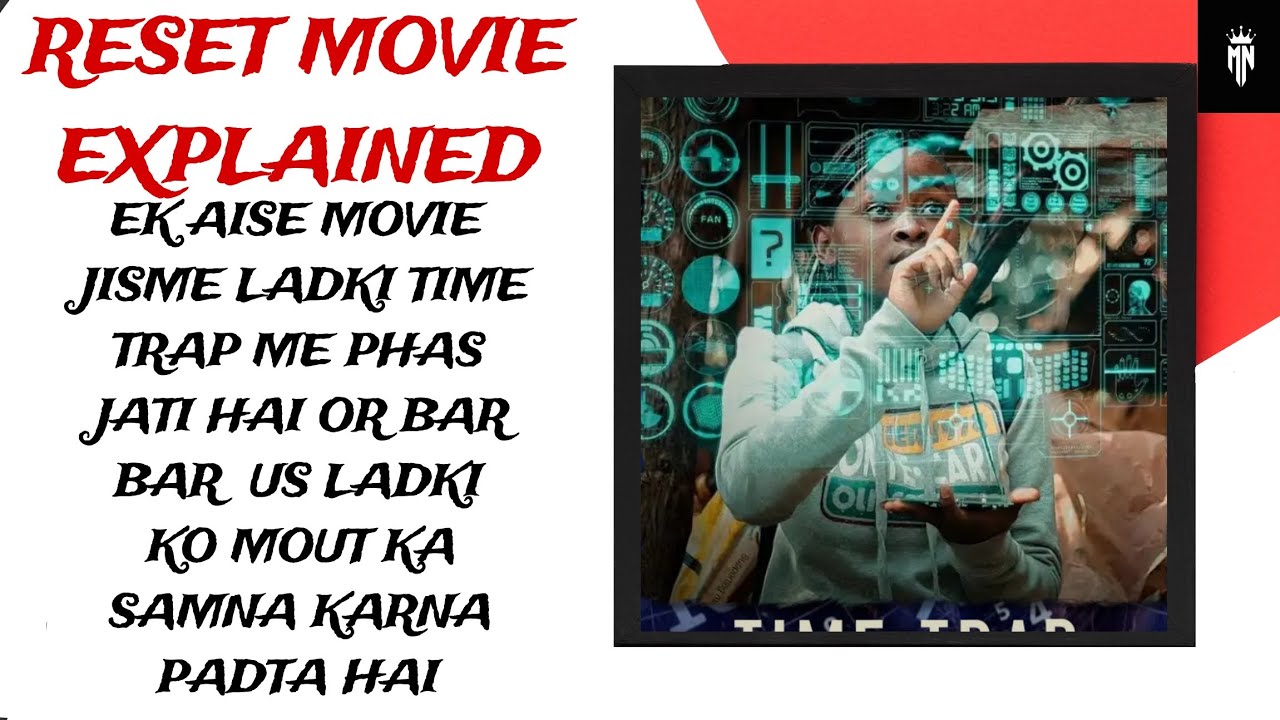 RESET MOVIE 🎥 |EXPLAINED IN| HINDI|#movieexplainedinhindi # ...