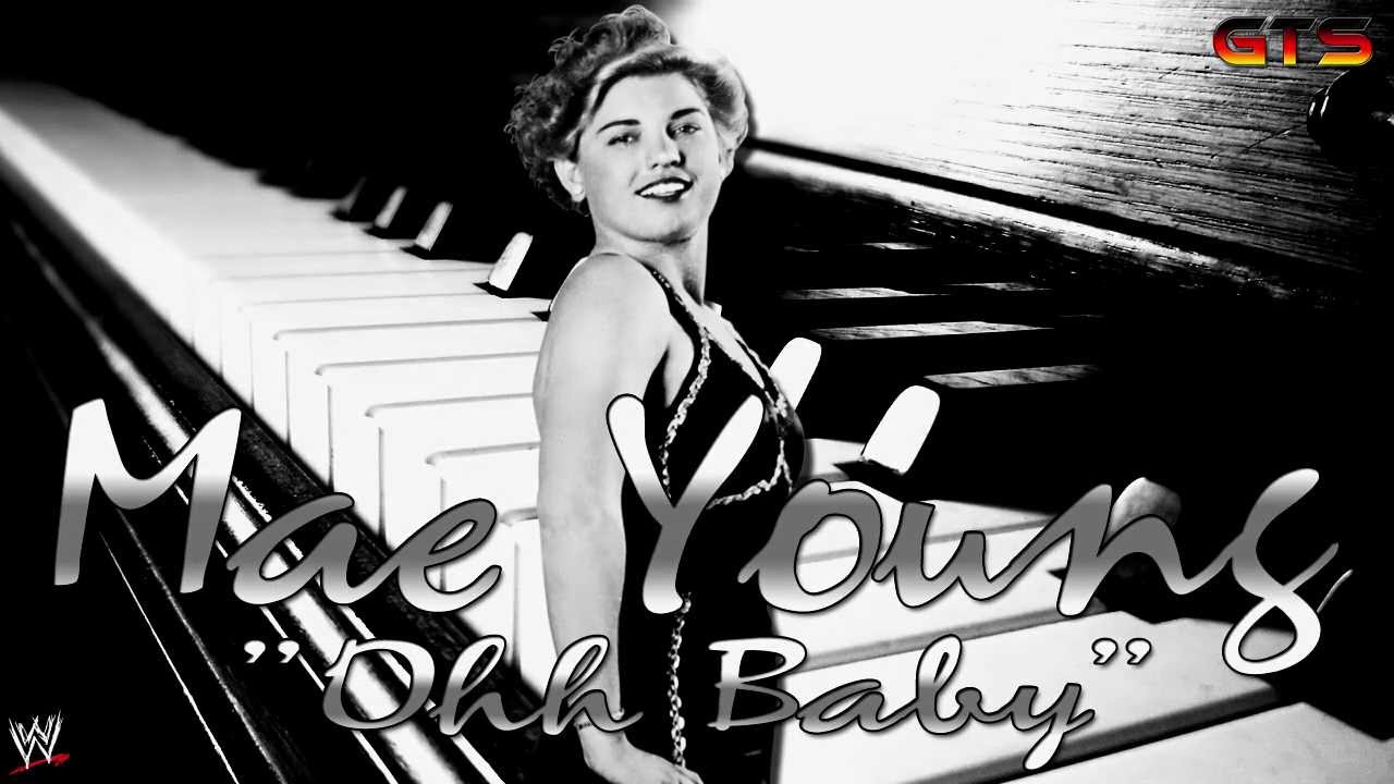 2012: Mae Young - WWE Theme Song - "Ohh Baby" [Download] [HD] - YouTube