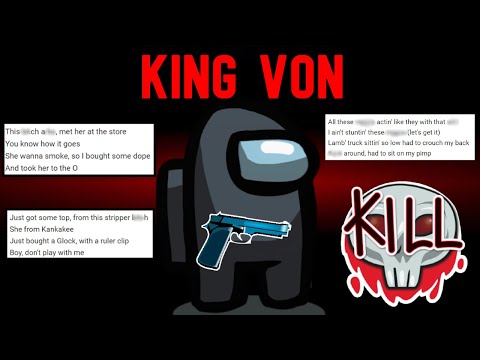 Among Us but I use King Von lyrics