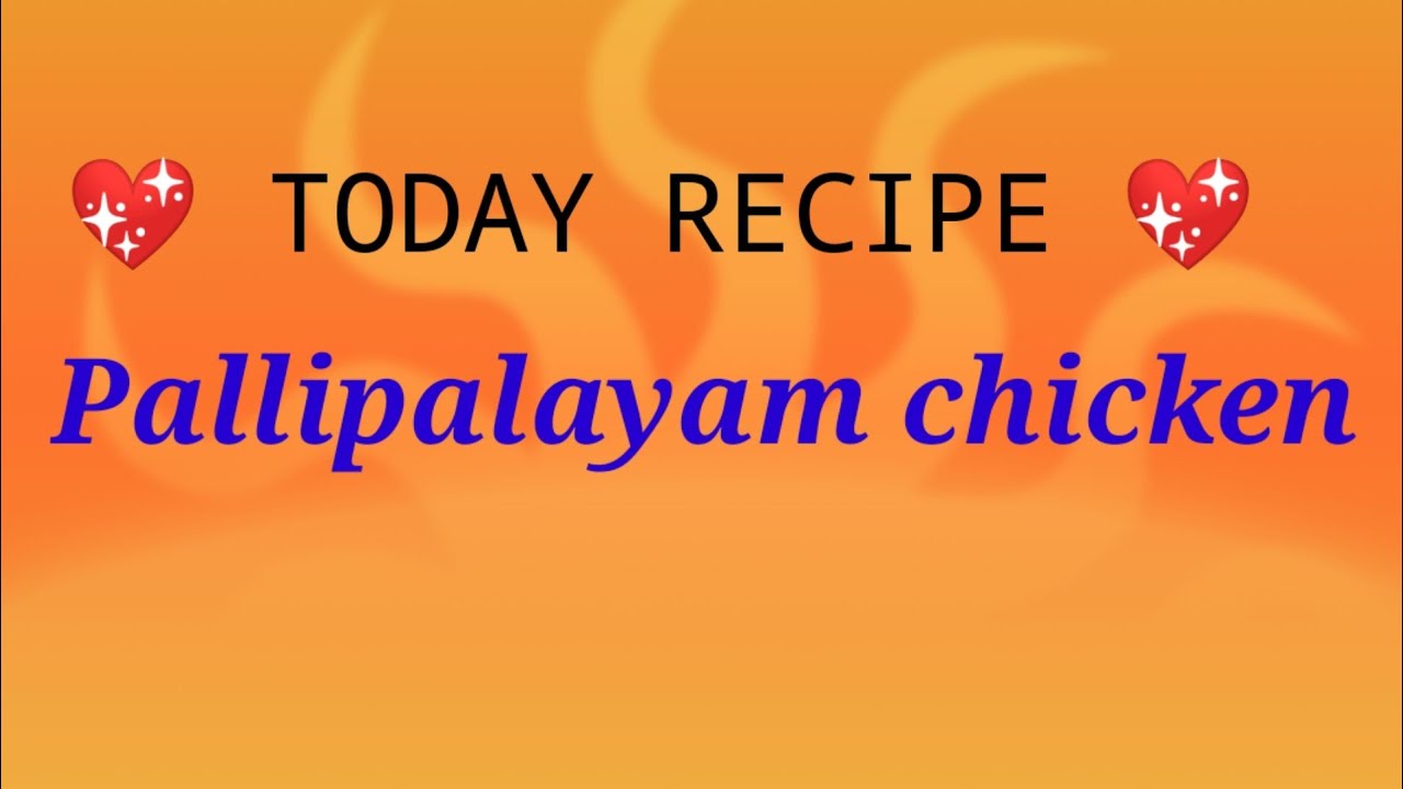 Palli palayam chicken in tamil/how to make palli palayam chicken ...
