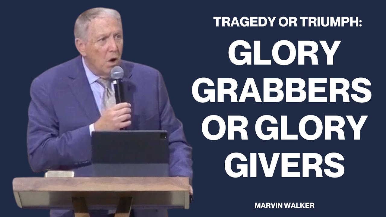Marvin Walker - Glory Grabbers or Glory Givers - YouTube