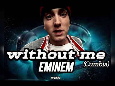 Without Me (Cumbia) - Eminem - LN Music