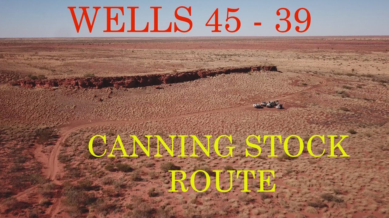 Canning Stock Route: Wells 45 to 39 - YouTube
