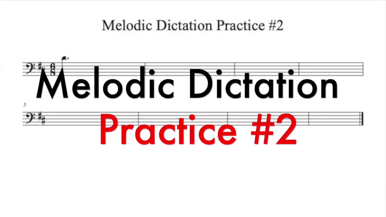 Melodic Dictation Practice 2 - YouTube