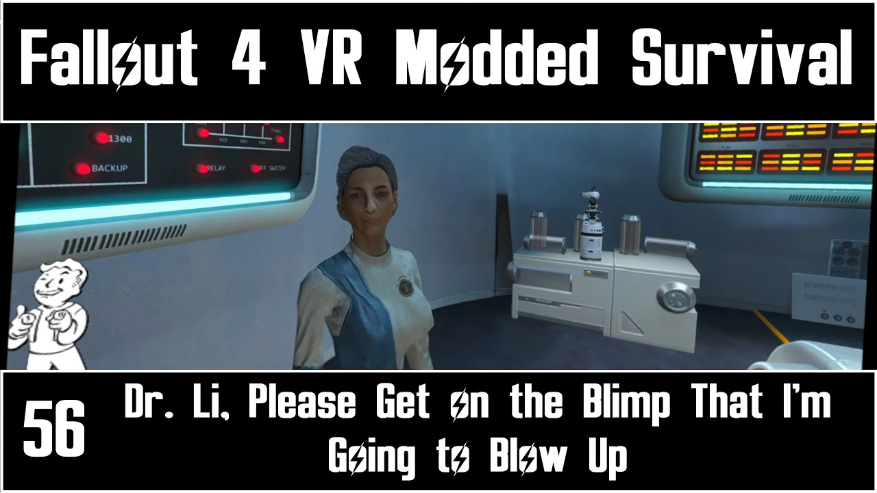 Let's Play Fallout 4 VR Modded Survival (Part 56) Dr. Li, Please Get on ...