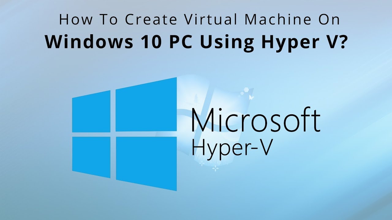 CREER DES MACHINES VIRTUELLES SUR WINDOWS 10 AVEC HYPER-V - YouTube
