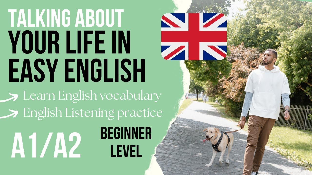Talking About Your Life In Easy English Beginner English Listening talking-about-your-life-in-easy-english-beginner-english-listening